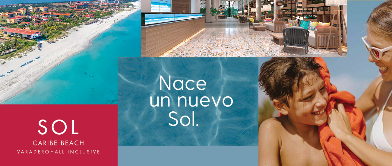 A new Sol is born to bring more sunshine to Varadero - Blog - Meliá ...